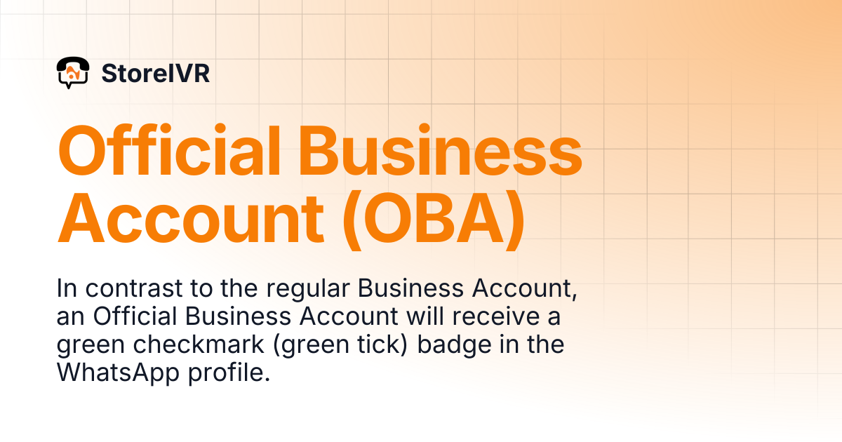Official Business Account (OBA) | StoreIVR